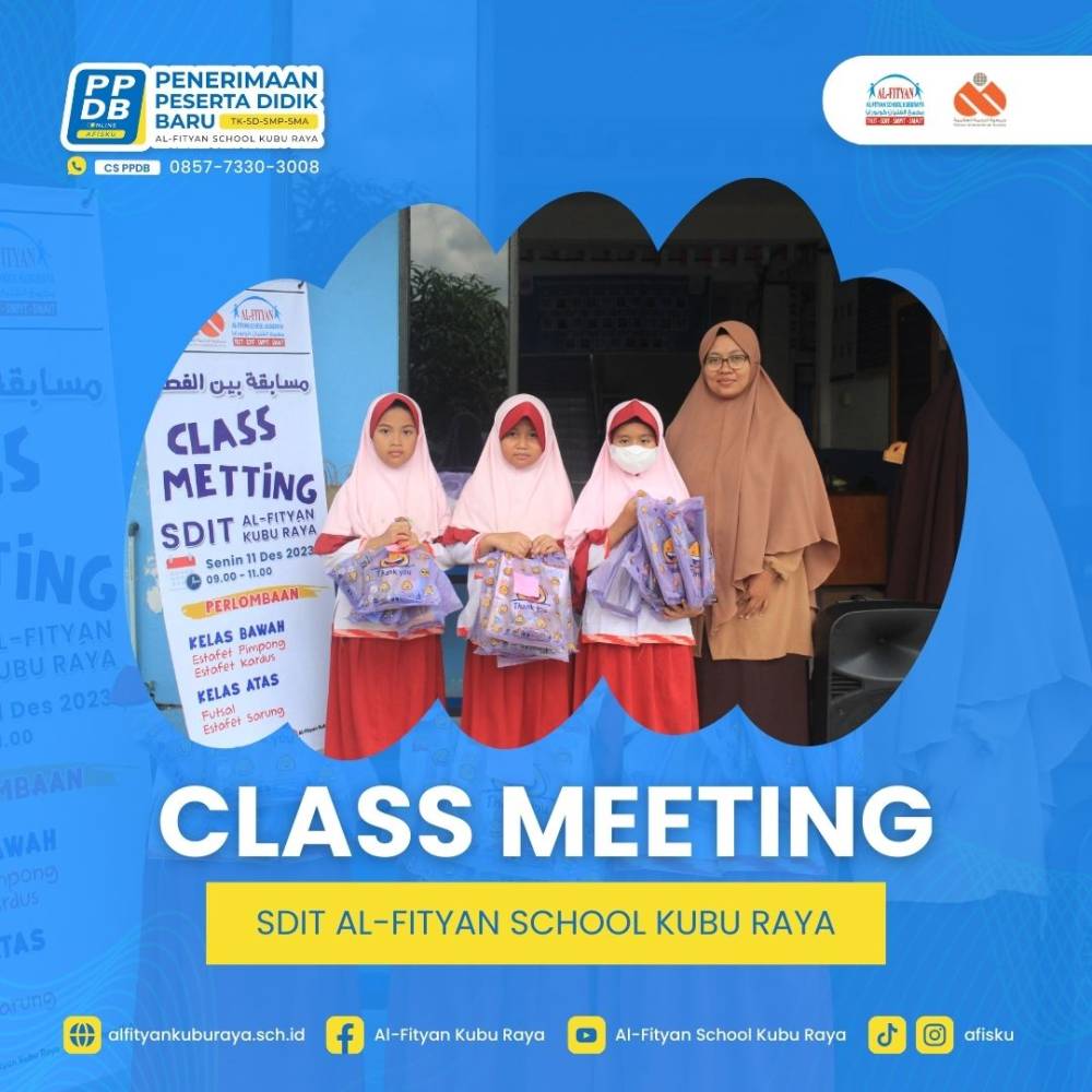 SDIT AFISKU ADAKAN CLASS MEETING | Al-Fityan Kubu Raya SDIT AFISKU ADAKAN CLASS MEETING | Al-Fityan Kubu Raya